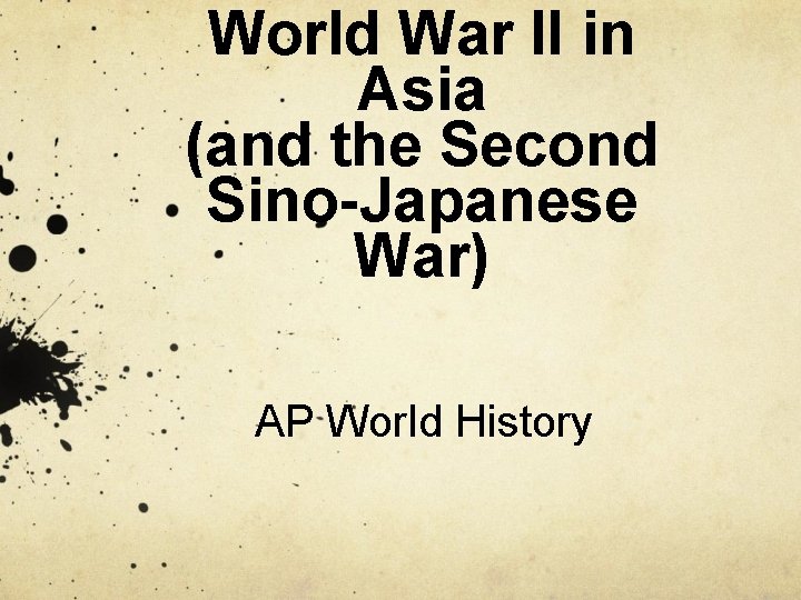 World War II in Asia and the Second