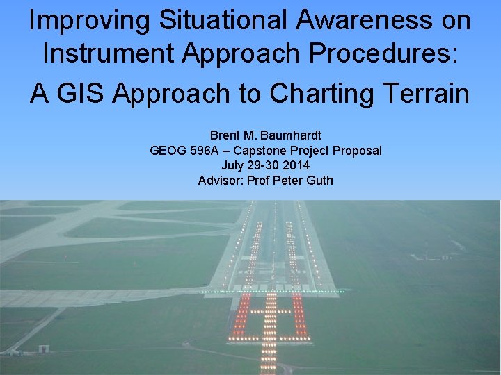 Improving Situational Awareness on Instrument Approach Procedures A