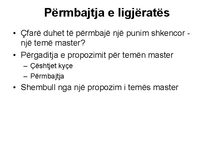 Master Ligjrata 12 Metodologjia hulumtuese Prgaditja e punimit