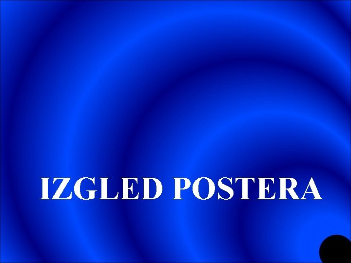 PREZENTACIJSKI OBLICI POSTER I PLAKAT ura VarziPavkovi TO