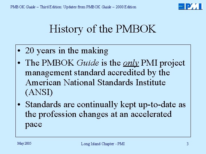 PMBOK Guide Third Edition Updates from PMBOK Guide