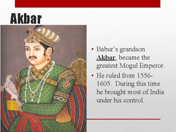 The Mogul Empire Building Background As we have