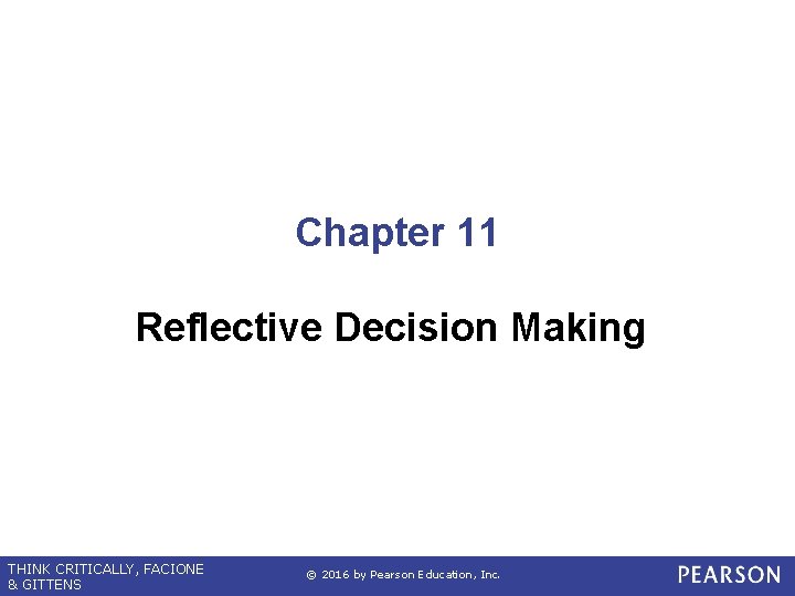 2016 by Pearson Education Inc Chapter 11 Reflective