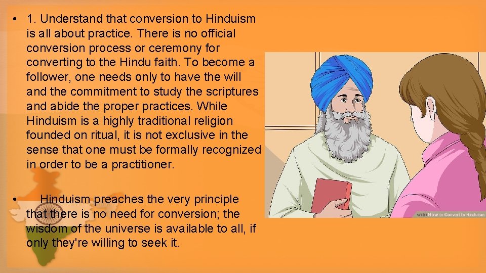 How to Convert to Hinduism No strict process