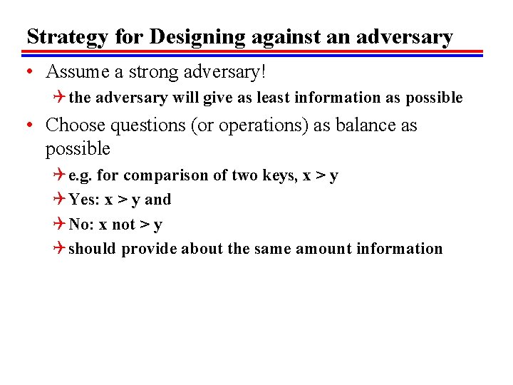 Problem Selection Design and Analysis Adversary Arguments The