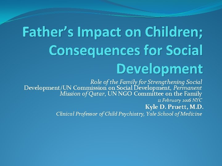 Fathers Impact on Children Consequences for Social Development
