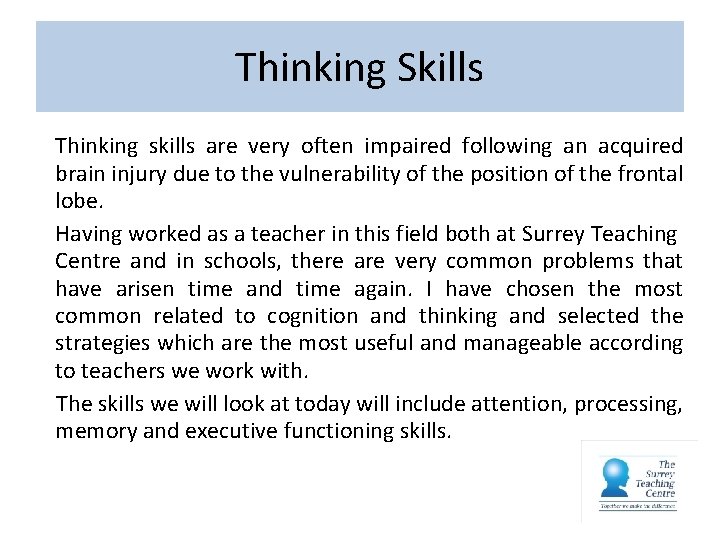 THINKING ABOUT THINKING Information shared by Jackie Winter