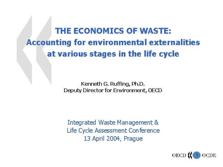 THE ECONOMICS OF WASTE Accounting for environmental externalities
