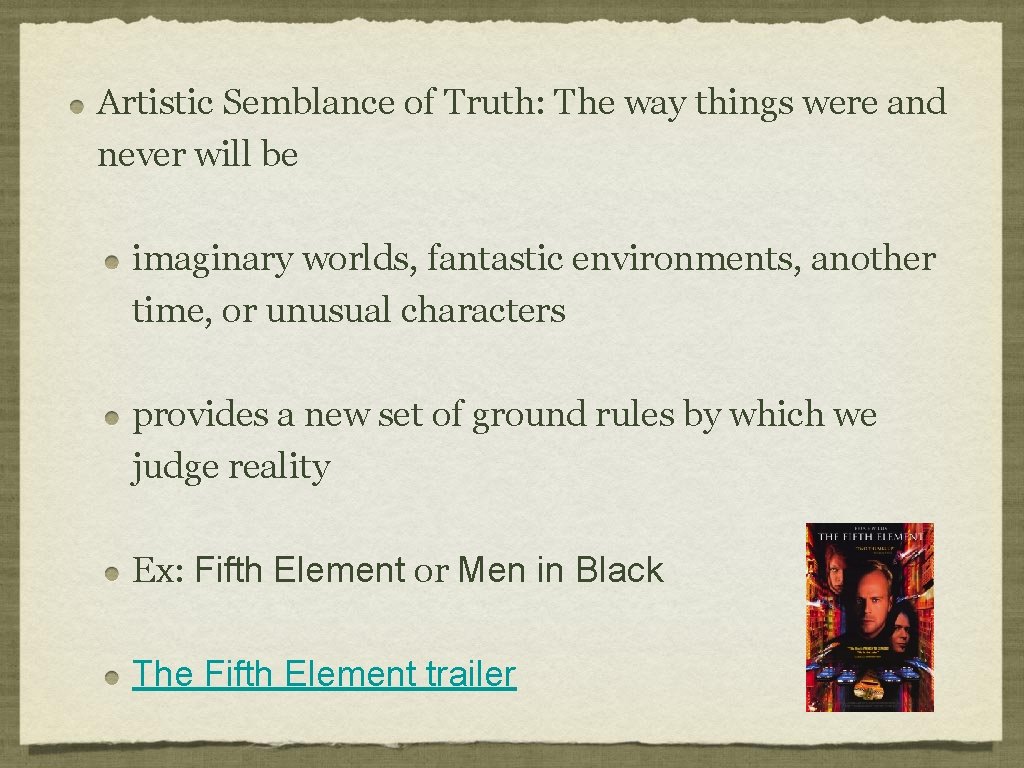 Fictional and dramatic elements Unit 2 Film Analysis
