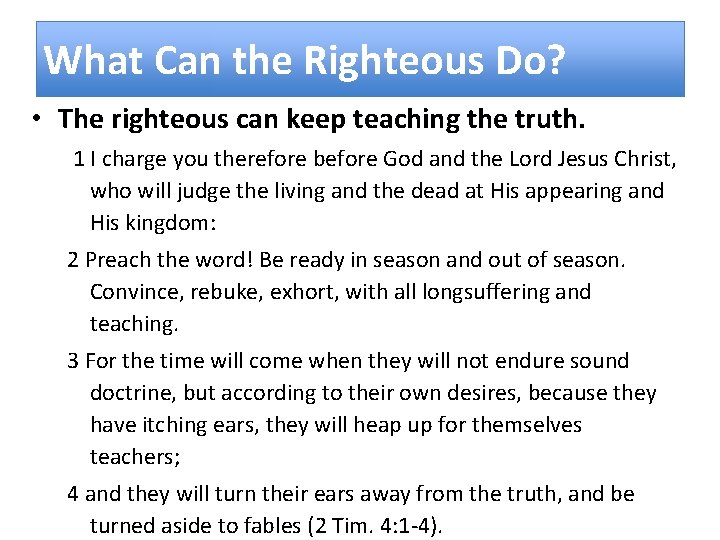 What Can the Righteous Do If the foundations