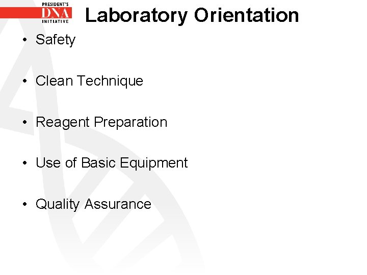 Forensic Biology Screening Workshop Laboratory Orientation Laboratory ...