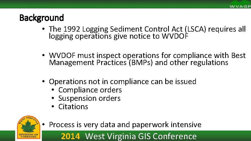 West Virginia Division of Forestry WVDOF Logging Operation