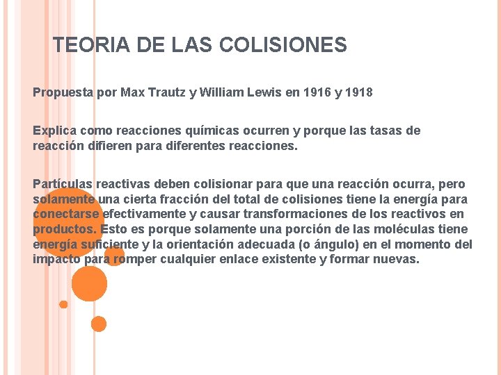 TEORIA DE LAS COLISIONES Propuesta por Max Trautz