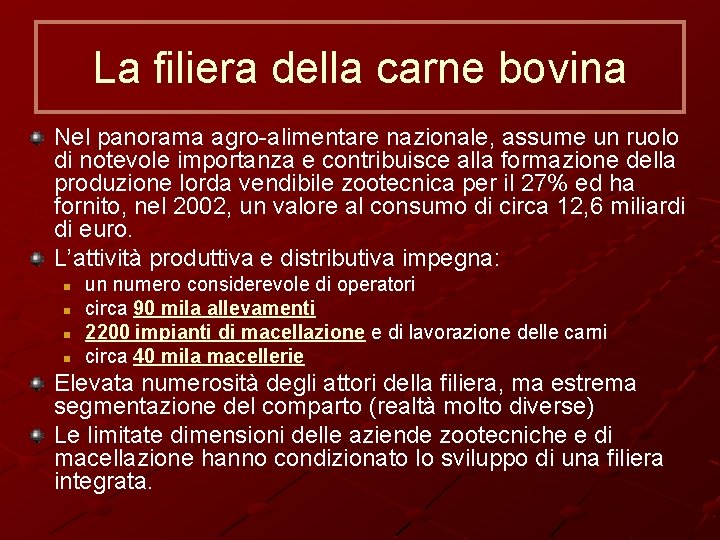Alimentazione e qualit della carne bovina l La