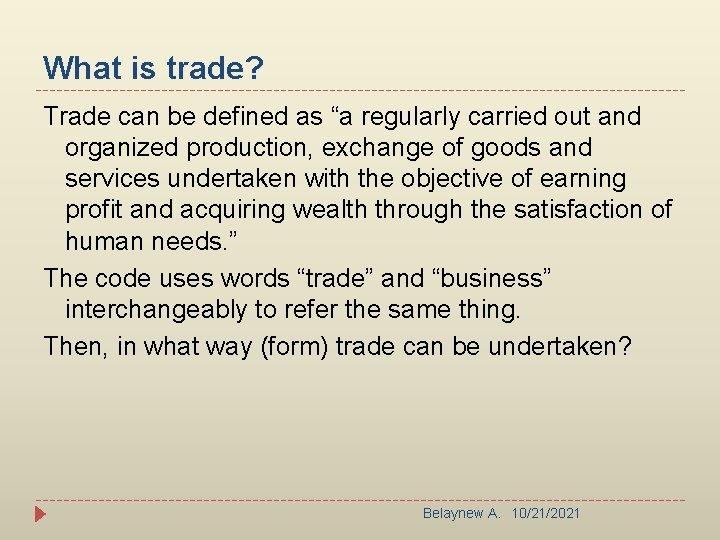 Lecture 2 CHAPTER 2 Traders and Businesses Belaynew