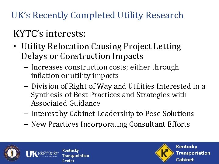 Kentucky Transportation Center Research Efforts A Review of