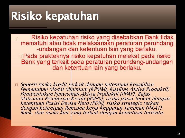 MANAJEMEN RISIKO PERBANKAN JENISJENIS RISIKO PENERAPAN RISIKO PERBANKAN