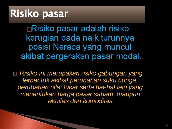 MANAJEMEN RISIKO PERBANKAN JENISJENIS RISIKO PENERAPAN RISIKO PERBANKAN