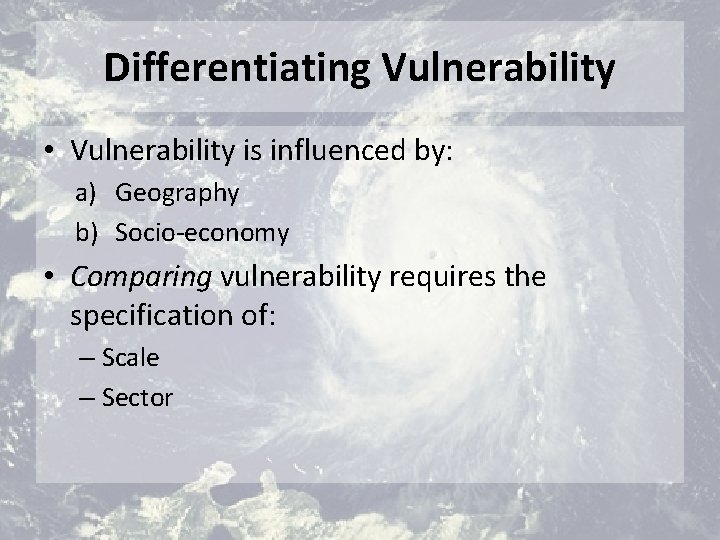 Climate Vulnerability and Small Island States A Case