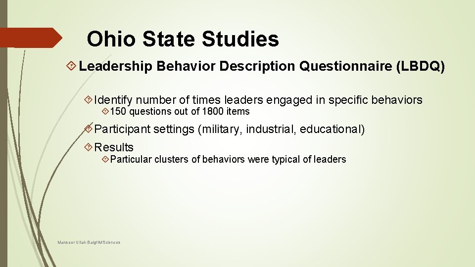 Leadership Chapter 4 Style Approach Mansoor Ullah BaigIMSciences