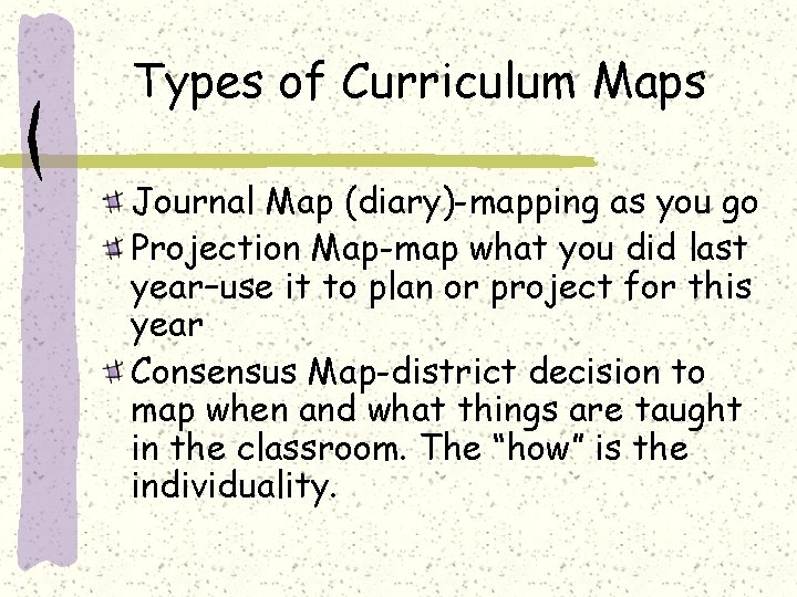 Curriculum Mapping Overview Based on the work of