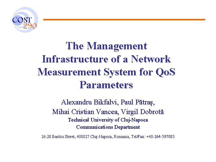 The Management Infrastructure of a Network Measurement System