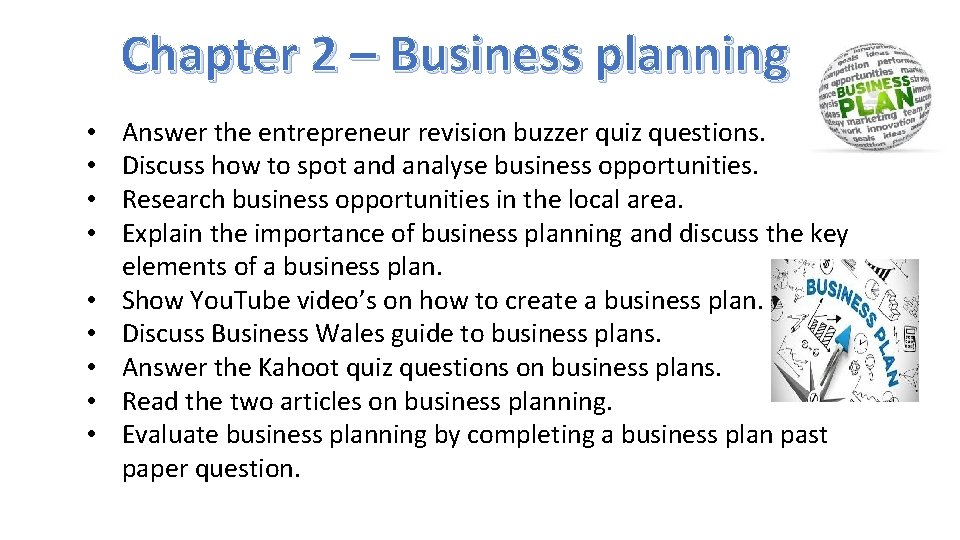Chapter 2 Business planning Answer the entrepreneur revision