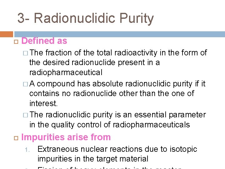 QUALITY CONTROL OF RADIOPHARMACEUTICAL S Lab 5 Quality