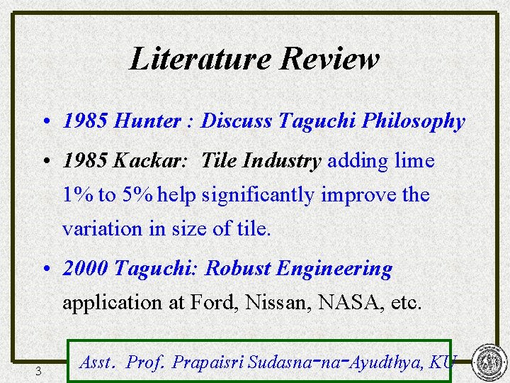Combining Taguchi Methodology with Evolutionary Operation to Improve