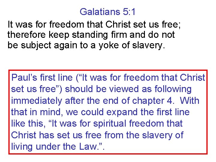Galatians 5 1 It was for freedom that
