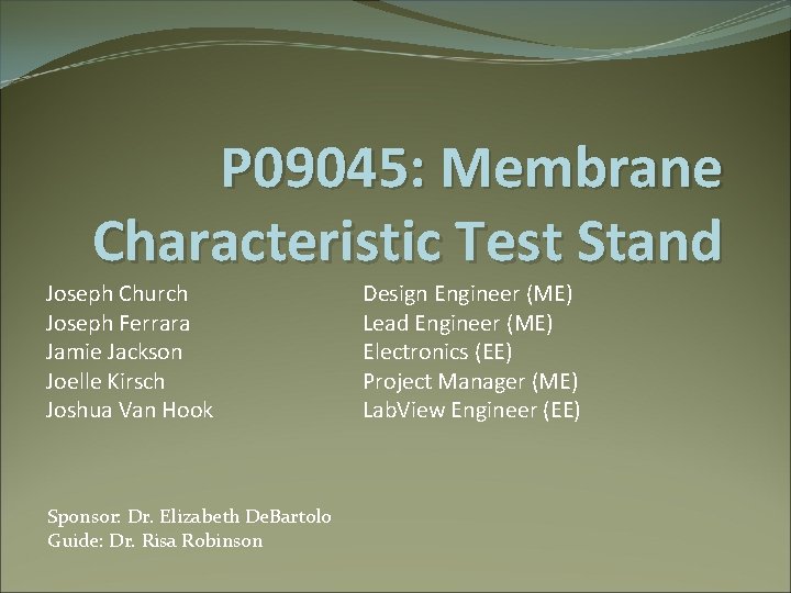 P 09045 Membrane Characteristic Test Stand Joseph Church