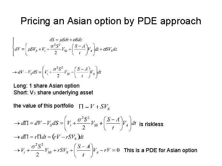 Price an Asian option by PDE approach 524