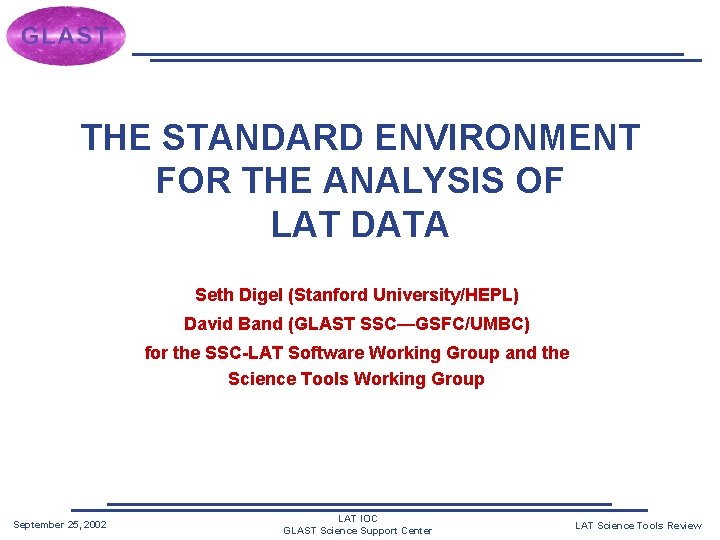 THE STANDARD ENVIRONMENT FOR THE ANALYSIS OF LAT