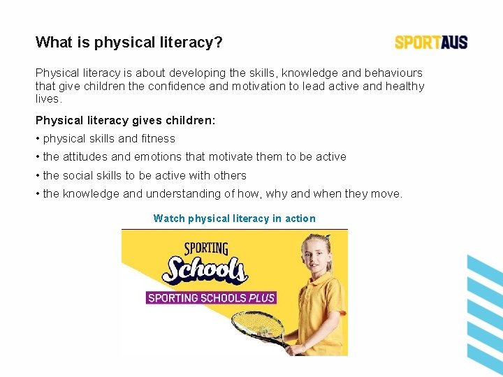 PHYSICAL LITERACY BENEFITS FOR SCHOOLS Overview Why physical