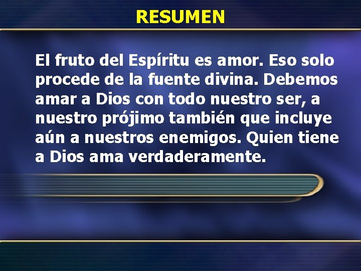EL FRUTO DEL ESPIRITU ES AMOR Leccin de