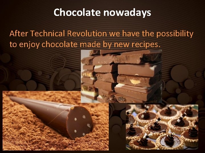 Chocolate discovery By Mazur Dasha Maya Civilization is