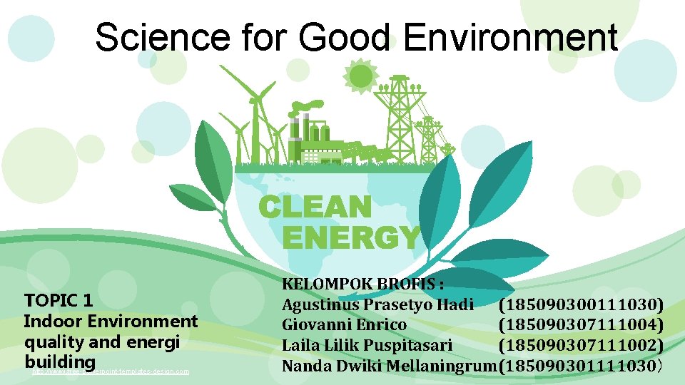 Science for Good Environment TOPIC 1 Indoor Environment