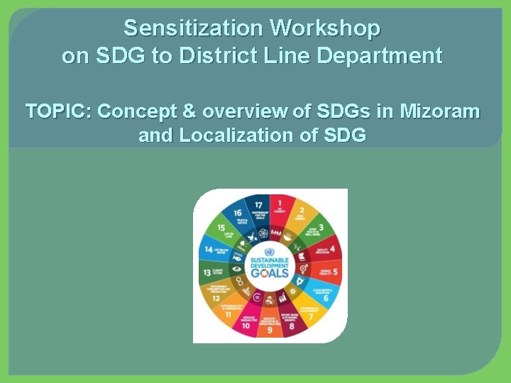 Sensitization Workshop on SDG to District Line Department