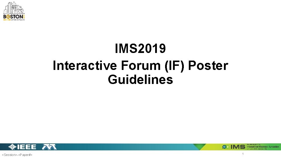 IMS 2019 Interactive Forum IF Poster Guidelines SessionPaper