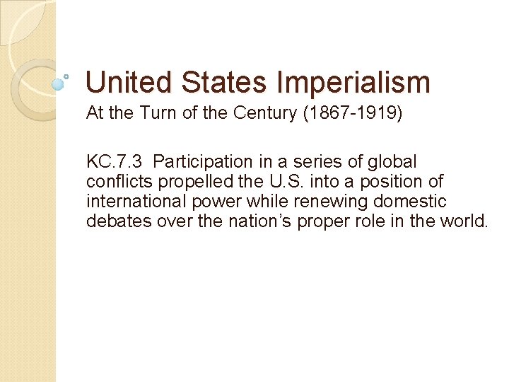 United States Imperialism At the Turn of the