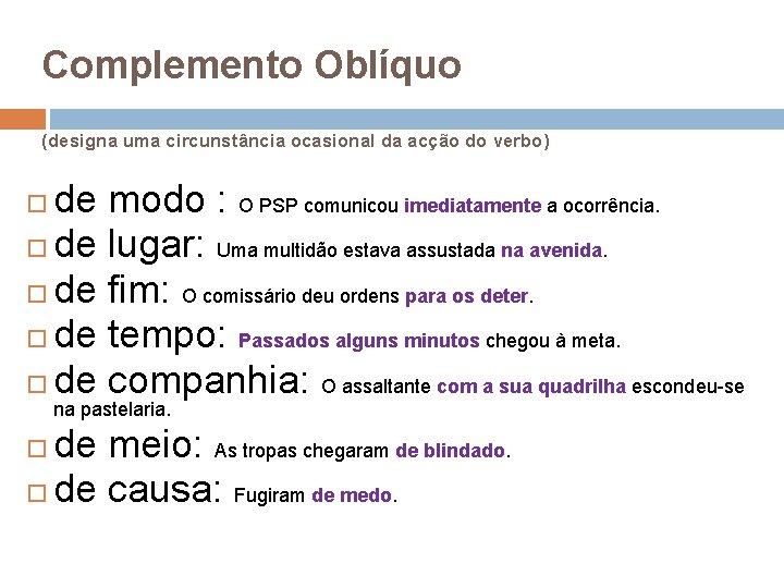 ELEMENTOS DA ORAO As Funes Sintticas Simples Composto