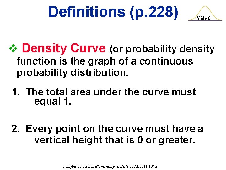 Chapter 5 Slide 1 Normal Probability Distributions 5