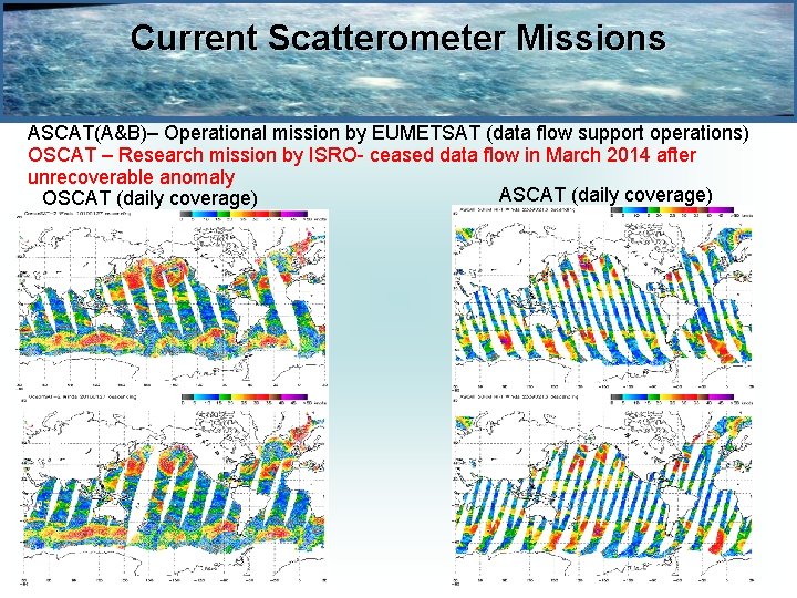 Scatterometer Ocean Surface Vector Wind Products at NOAA