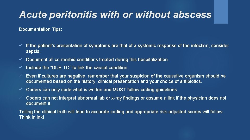 Acute peritonitis with or without abscess Definition Inflammation
