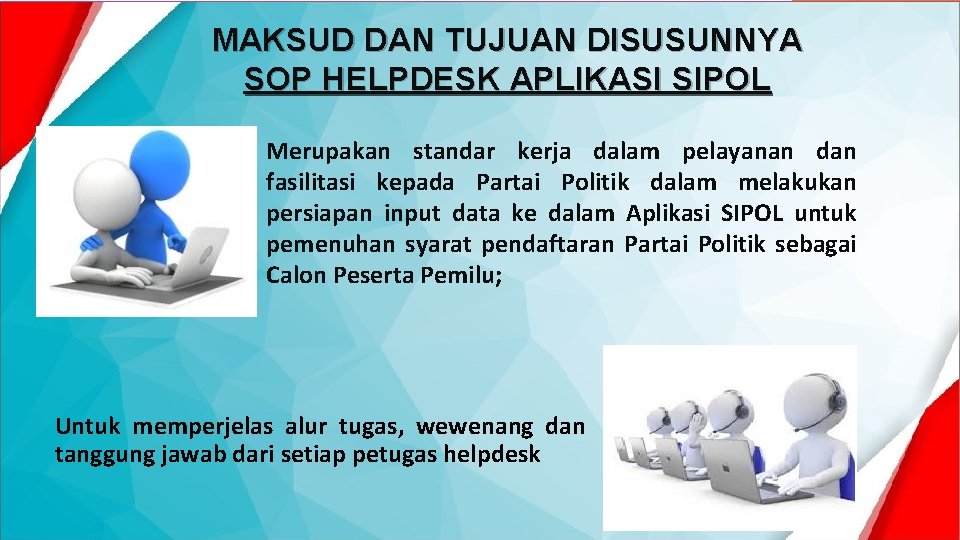 MEKANISME DAN STANDAR OPERASIONAL PROSEDUR HELPDESK SISTEM INFORMASI