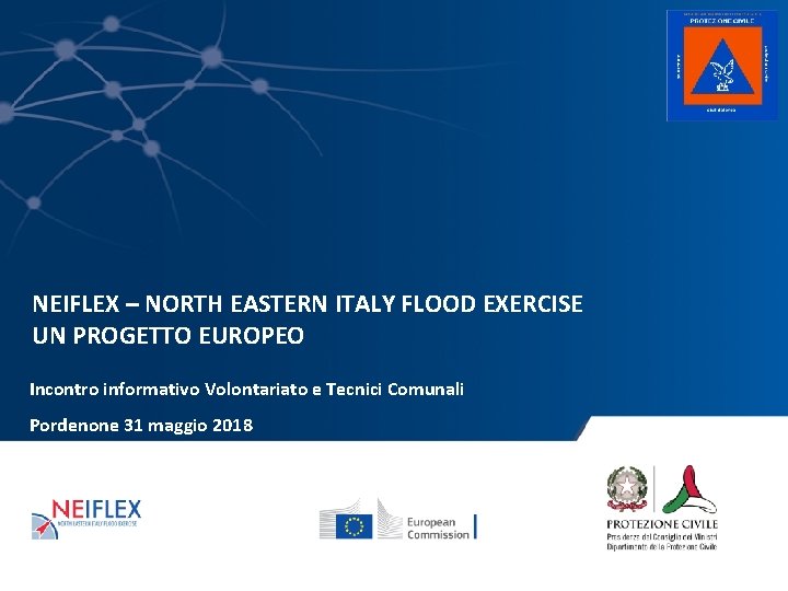 NEIFLEX NORTH EASTERN ITALY FLOOD EXERCISE UN PROGETTO