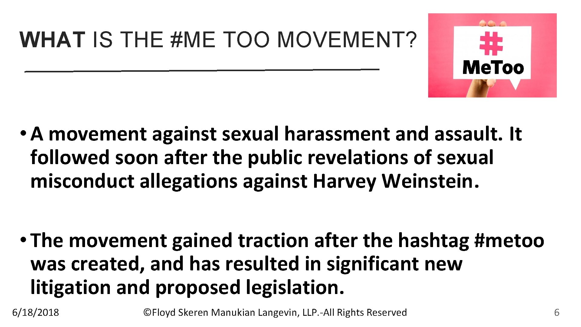 THE ADVENT OF METOO CLAIMS PRESENTED BY BERNADETTE