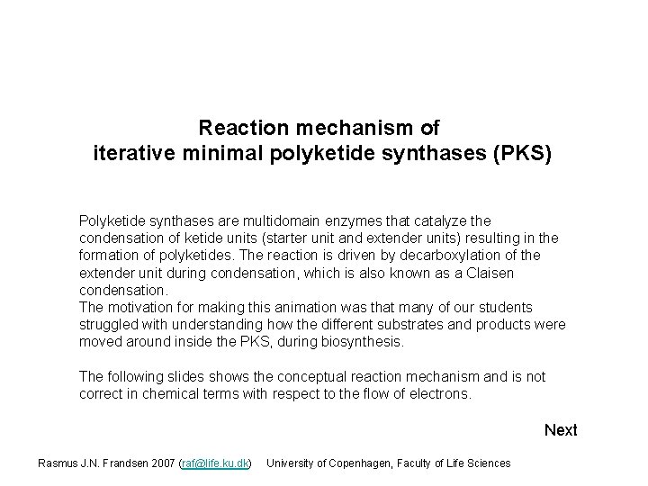 Reaction mechanism of iterative minimal polyketide synthases PKS