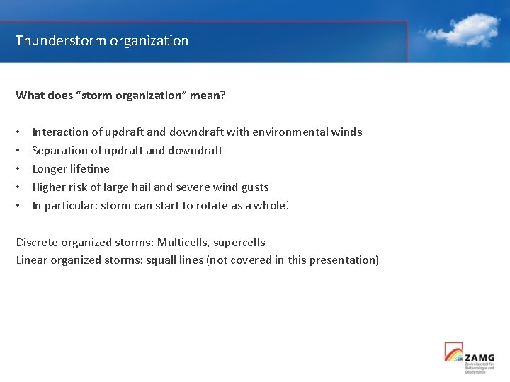 Characteristics and behaviour of severe thunderstorms in remote