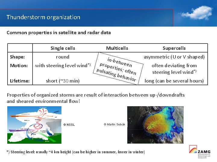 Characteristics and behaviour of severe thunderstorms in remote